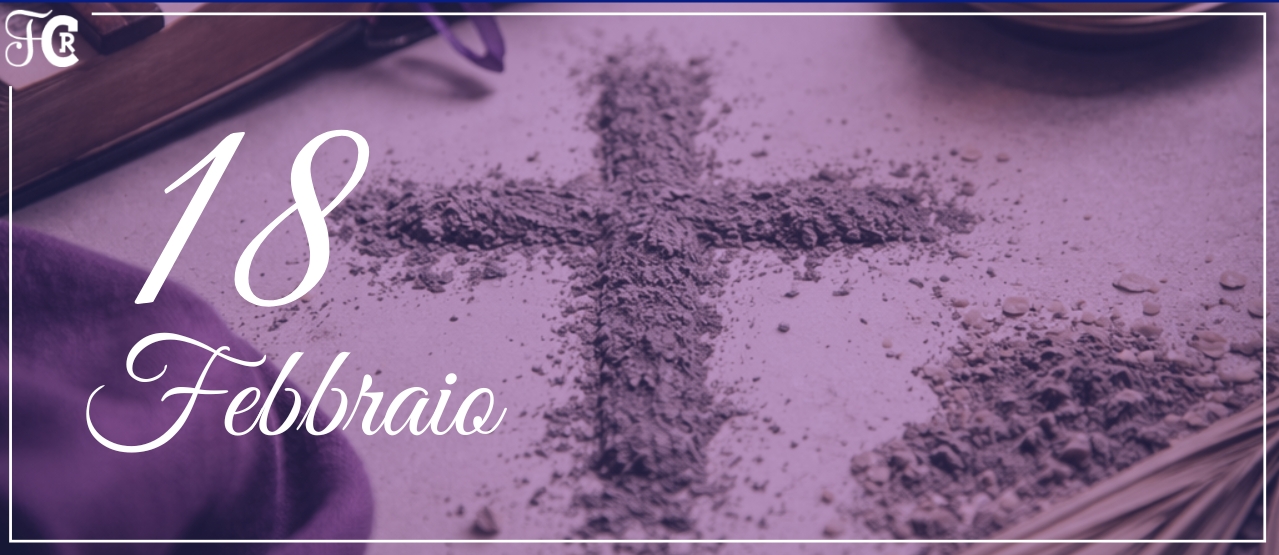 Mercoledì delle Ceneri 2026 – Istituto Cristo Re
